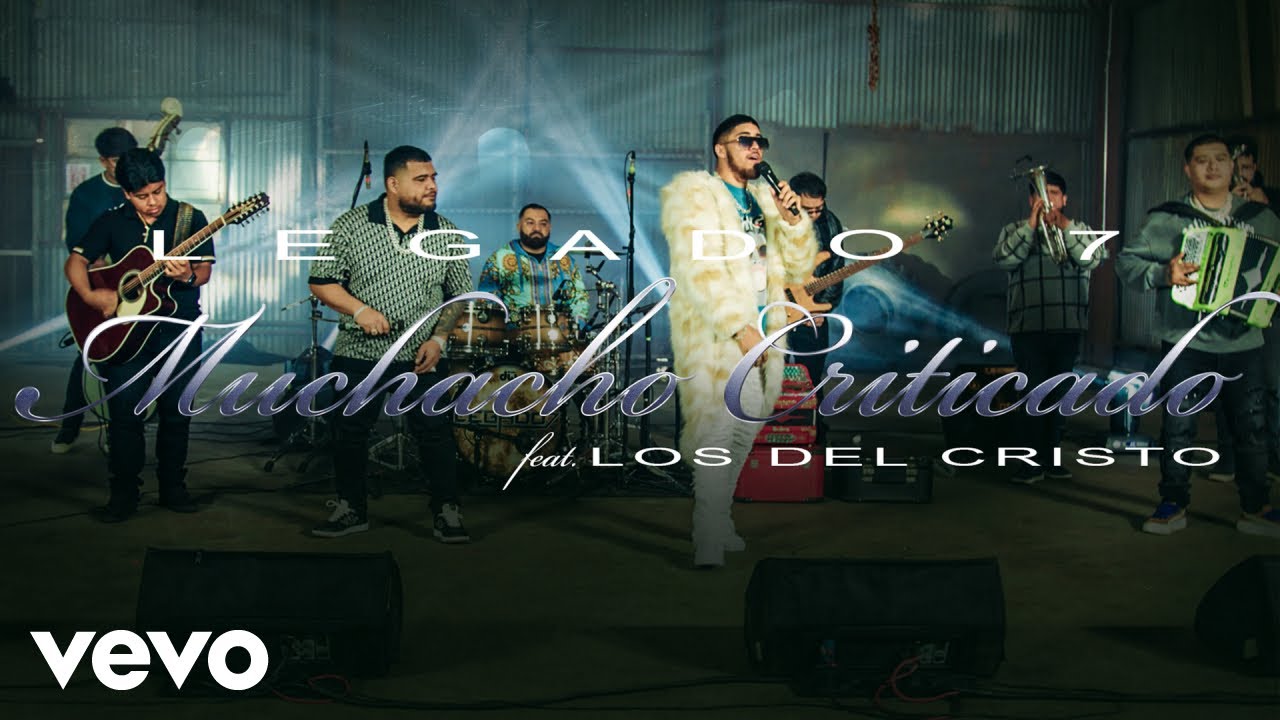 LEGADO 7, Los Del Cristo - Muchacho Criticado (Official Video) - YouTube