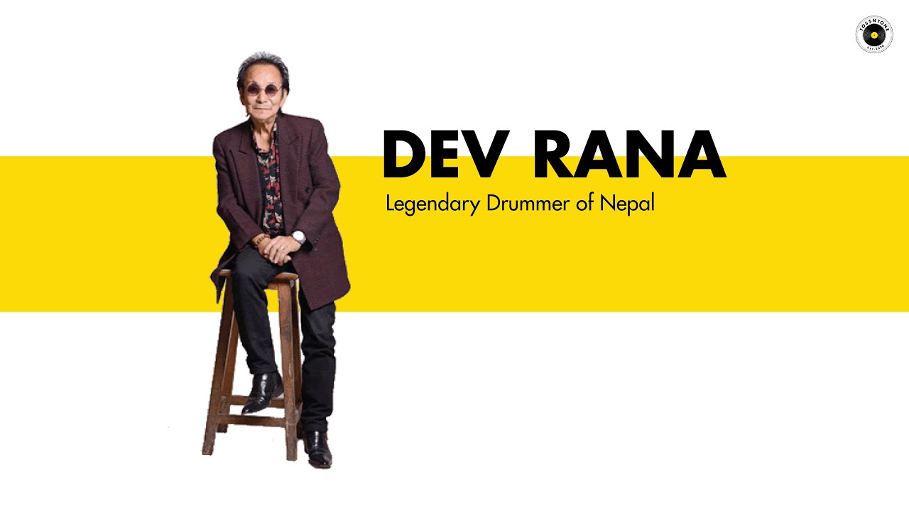The Story of DEV RANA - Legendary Drummer of Nepal - YouTube