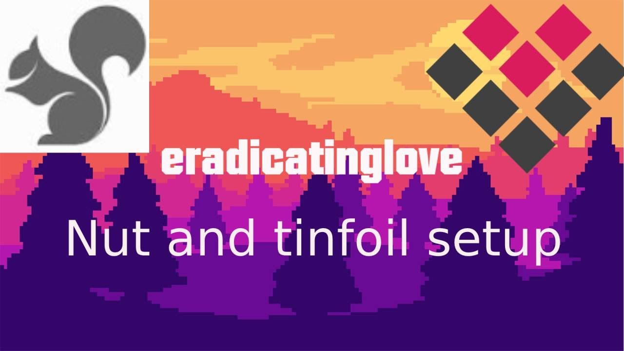 Basic setup of application Nut and tinfoil (transfer files with usb and ...