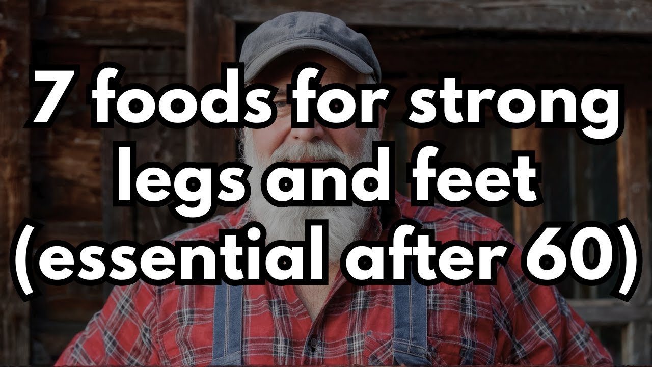 Avoid Weakness in Your Legs with These 7 Essential Foods | Stoicism for ...