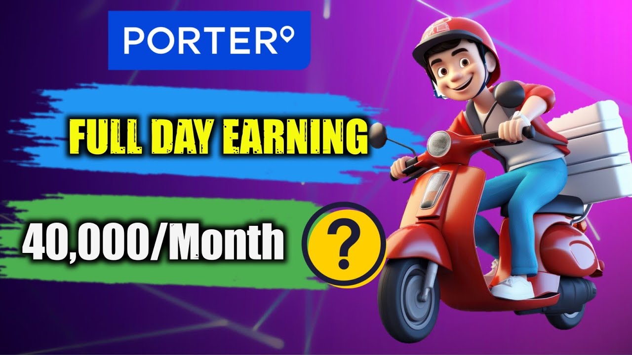 Porter delivery boy salary 🔥 एक दिन में कितना कमा सकते हो ? // Porter ...
