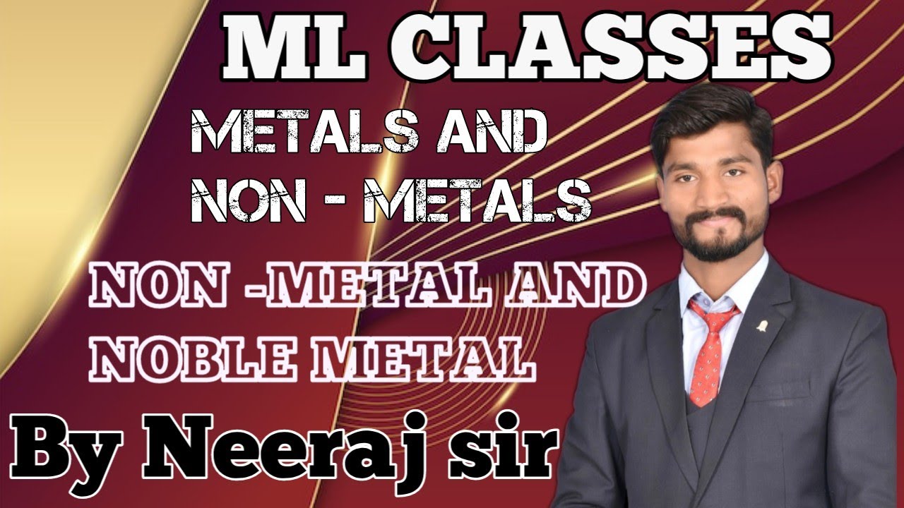 Class-10th Metals and non metal topic non metals and noble metal by ...