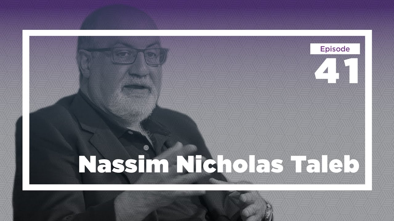 Nassim Nicholas Taleb on Self-Education and Doing the Math (Plus ...