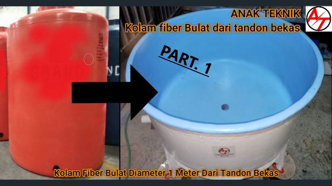 membuat kolam fiber bulat dari tandon bekas part. 1 - YouTube