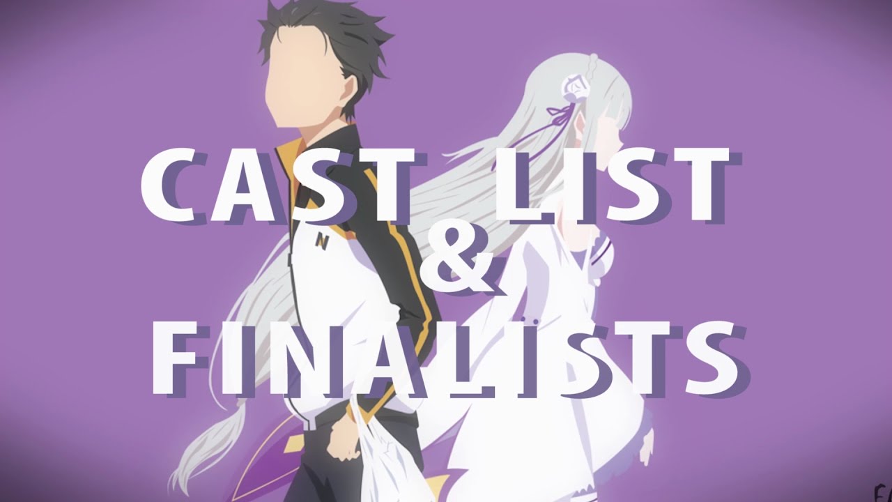 Re:ZERO Episode 1 || Fandub Cast List & Finalists - YouTube