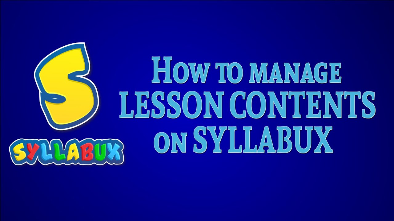 How To Manage Lesson Contents || Syllabux - YouTube