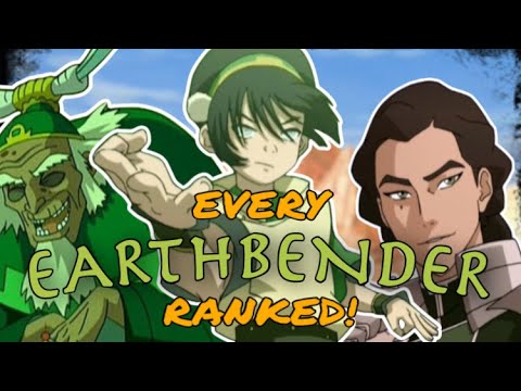 Every Earthbender RANKED! #ATLA #Korra #Avatar - YouTube