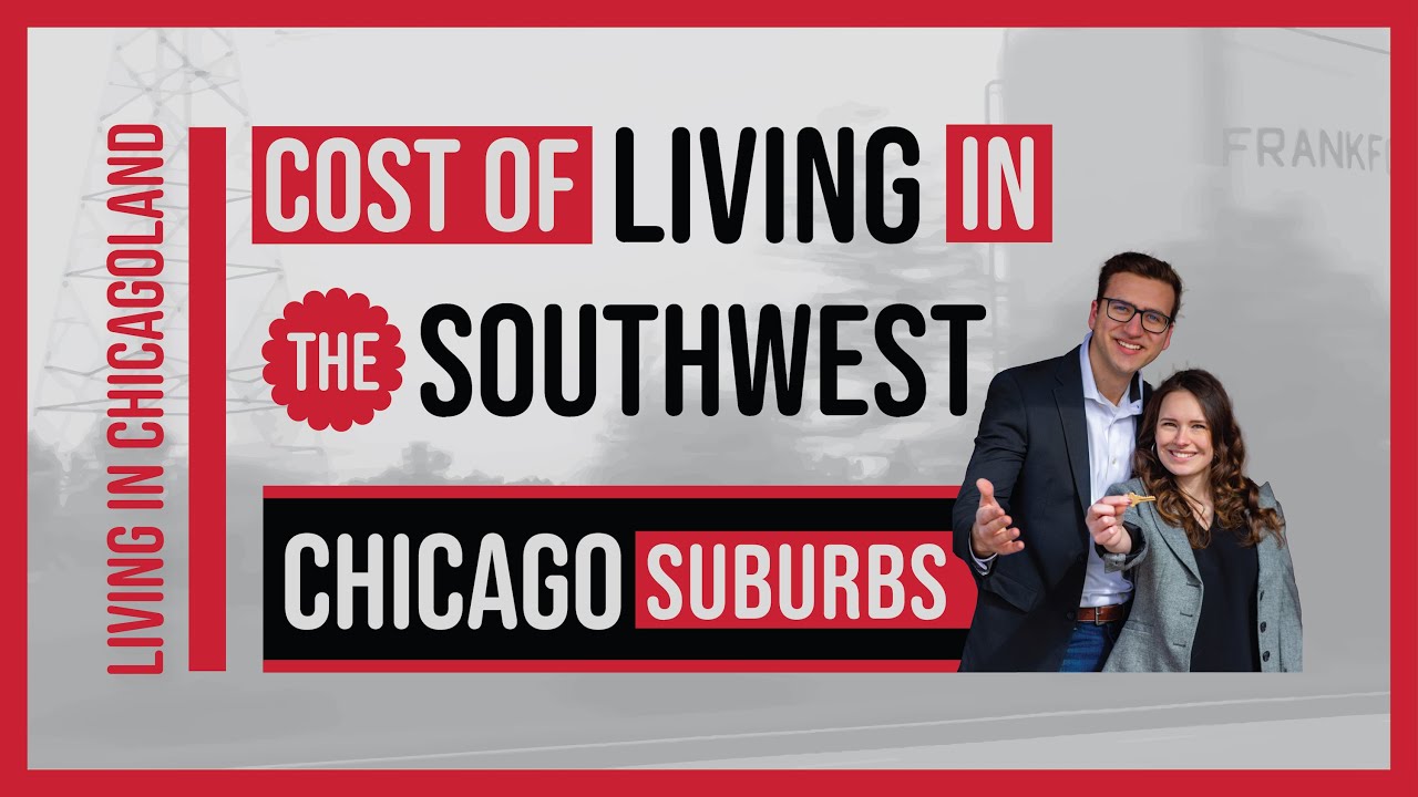 The Cost of Living in the Southwest Chicago Suburbs - YouTube