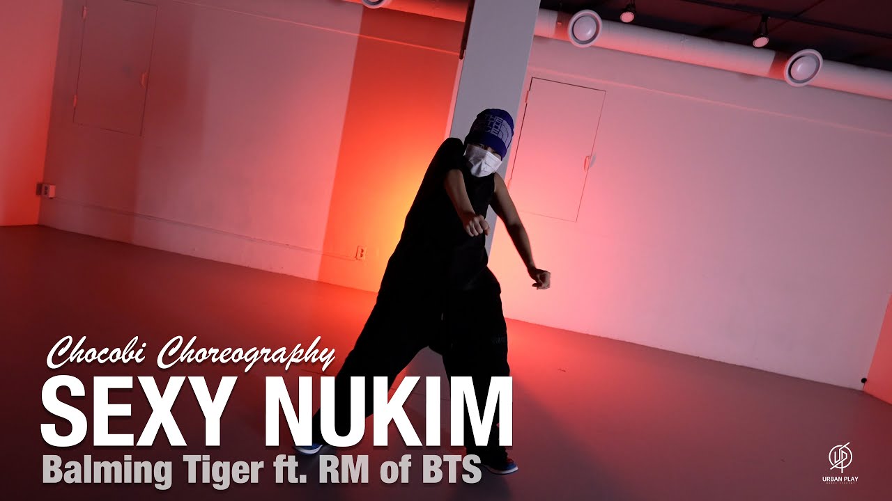섹시느낌 - Blaming Tiger ft. RM of BTS / Chocobi Choreography / Urban Play ...