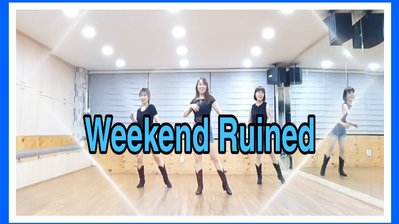 Weekend Ruined - Line Dance (Demo & Count) - YouTube