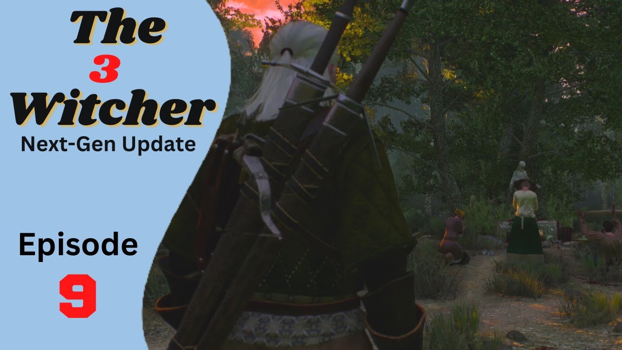 The Witcher 3 Next-Gen Update - Episode 9 - YouTube
