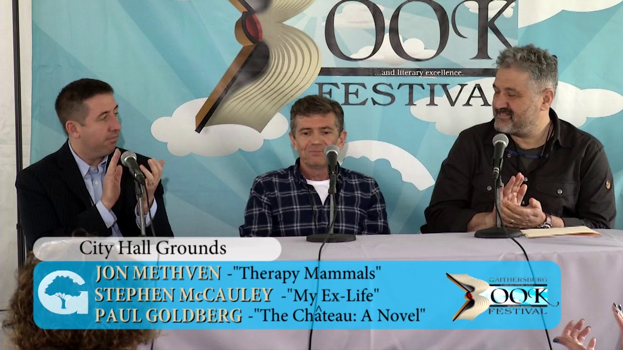 2018 Gaithersburg Book Festival: Paul Goldberg, Jon Methven, Stephen ...