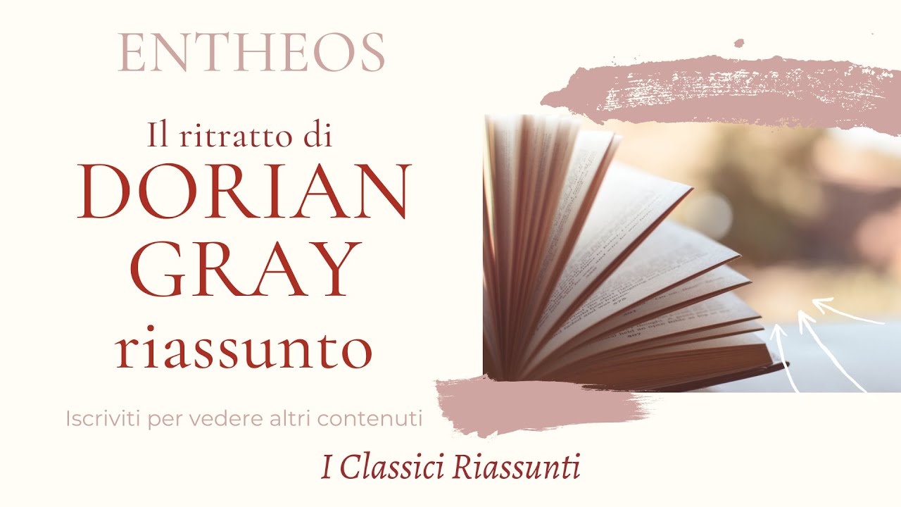 Il ritratto di Dorian Gray di Oscar Wilde – riassunto - YouTube
