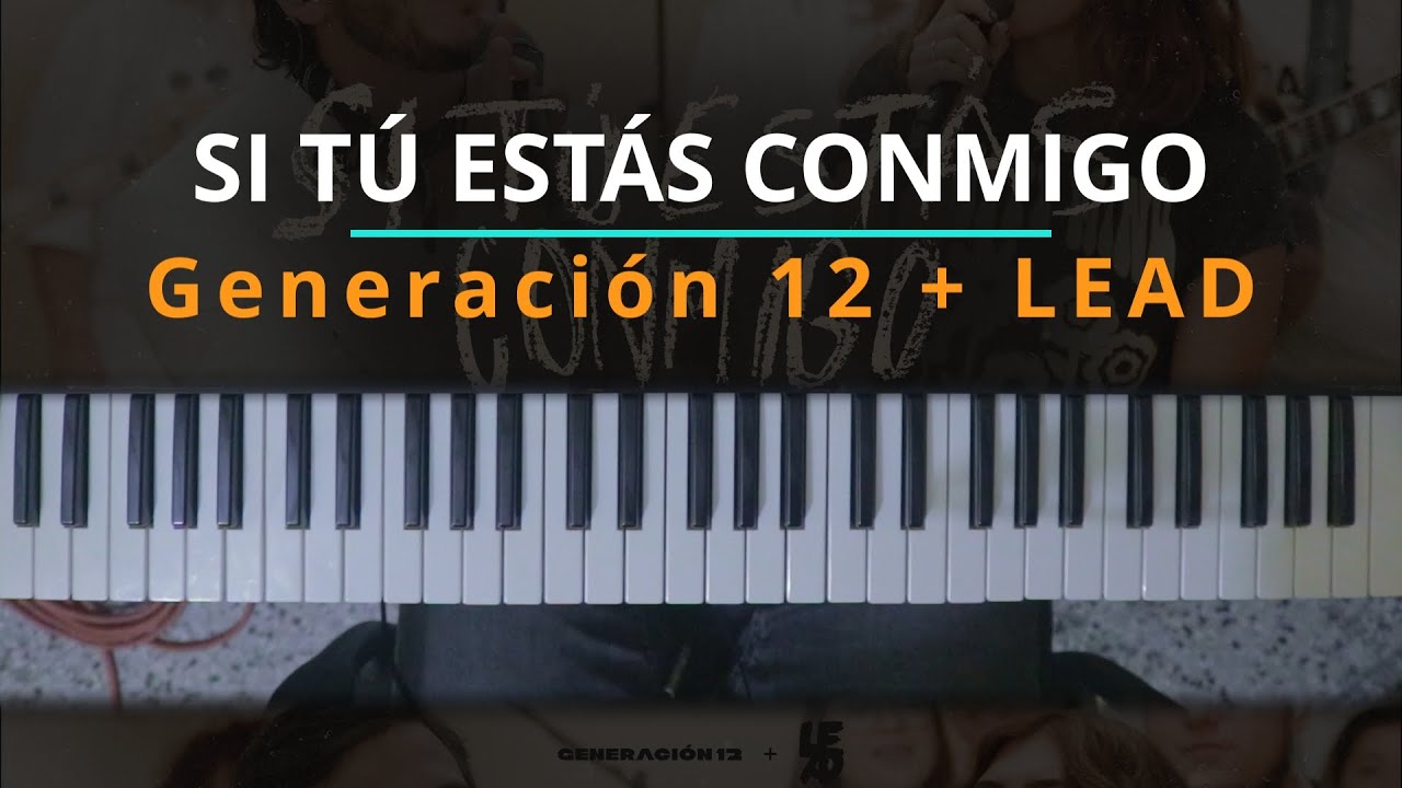 #TUTORIAL Si Tú Estás Conmigo - Generación 12 + LEAD Ft. Pedro Pablo ...