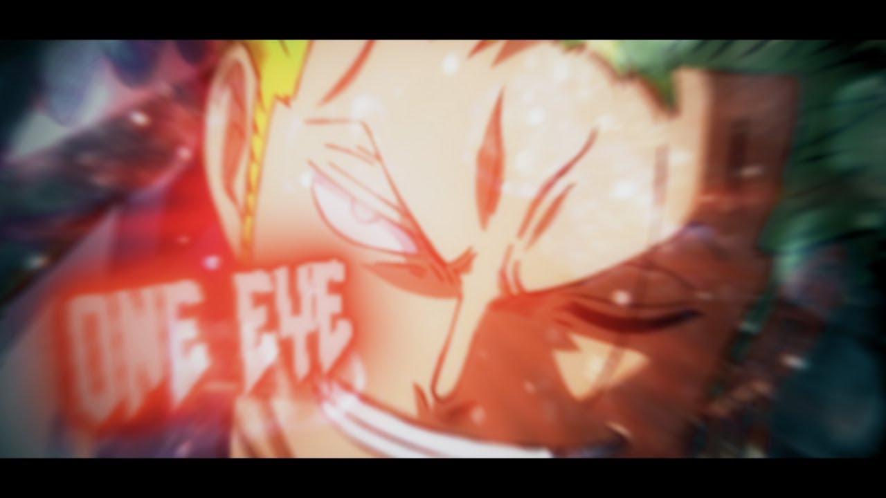 One Eye | One Piece Flow「AMV」 - YouTube