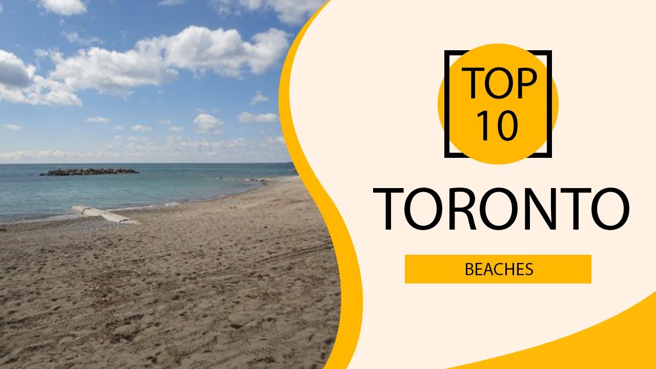 Top 10 Best Beaches to Visit in Toronto | Canada - English - YouTube