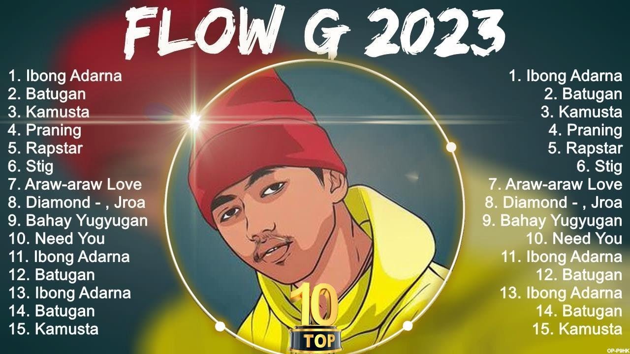 Flow G 2023 Songs 2023 ~ Flow G 2023 Music Of All Time ~ Flow G 2023 ...