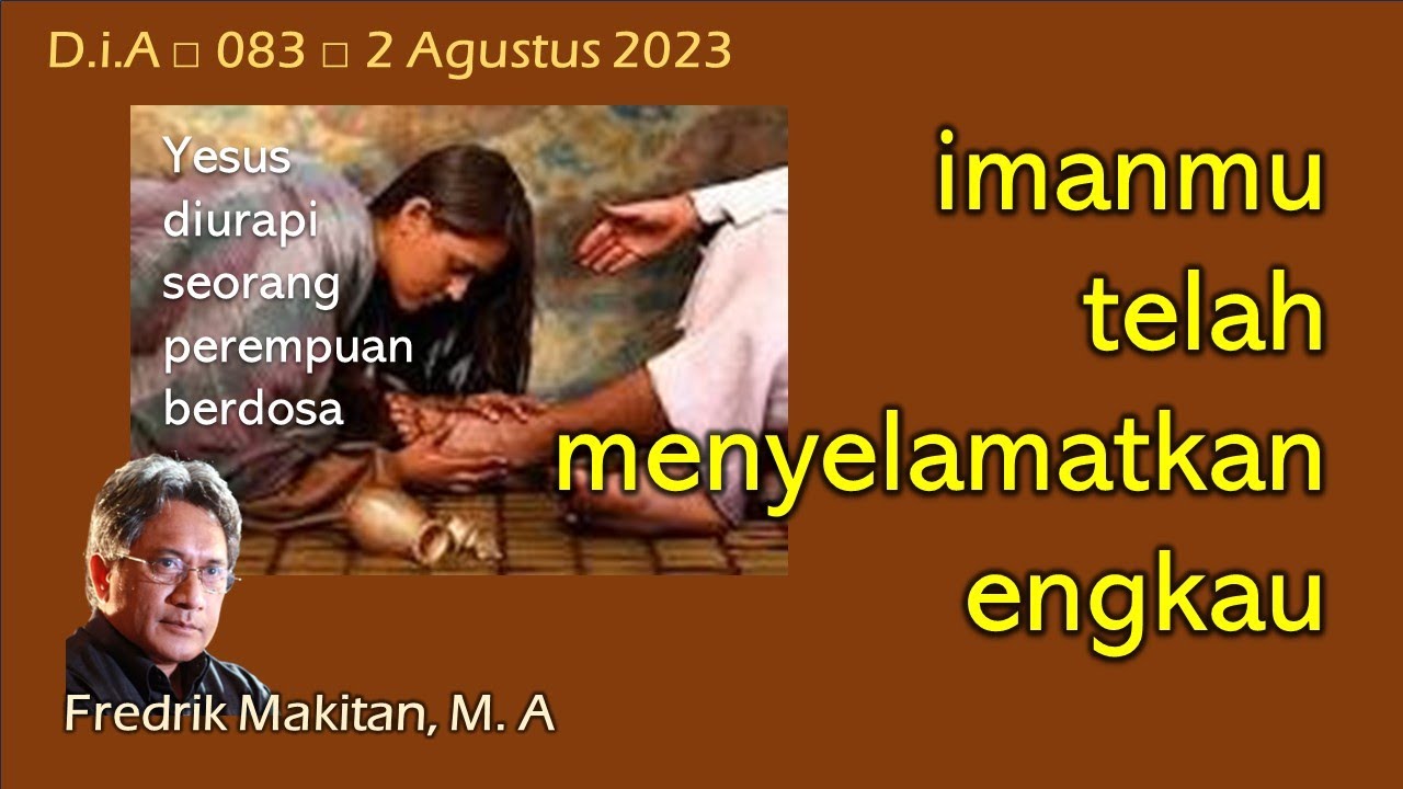 Yesus diurapi perempuan berdosa | DiA 2 Agustus 2023 - YouTube