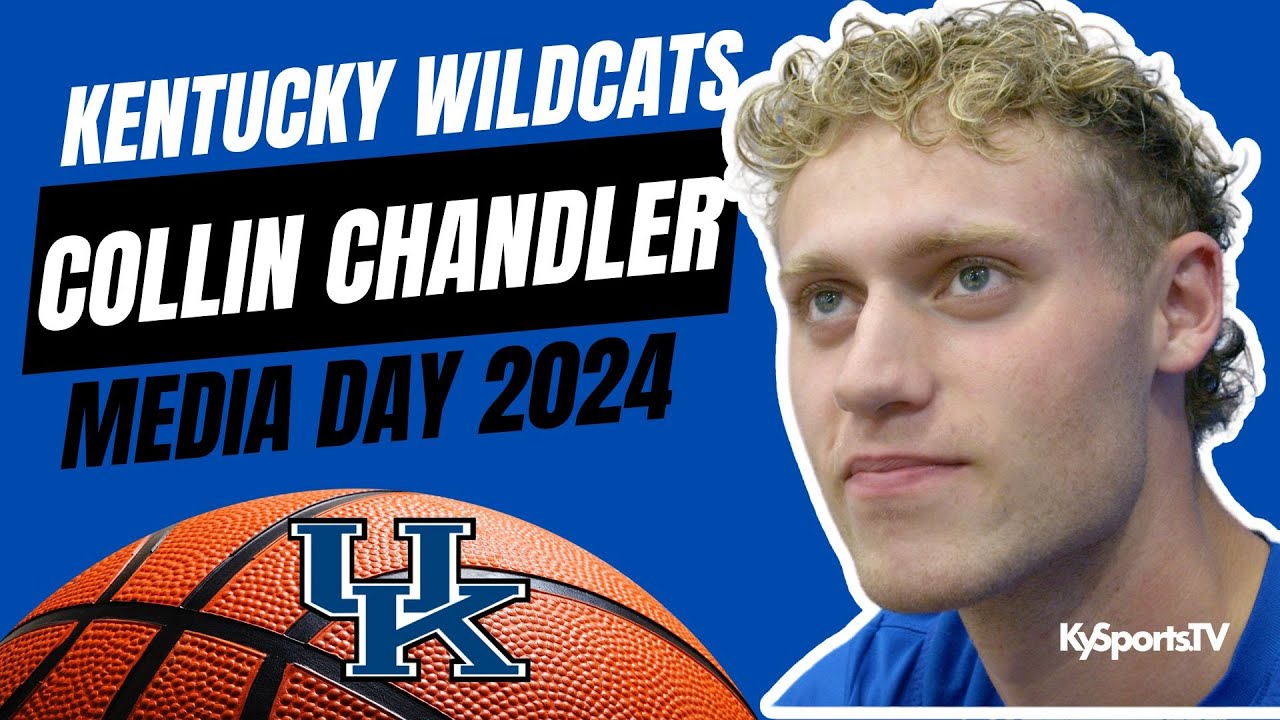 Kentucky Wildcats Basketball Collin Chandler - Media Day 2024 - YouTube