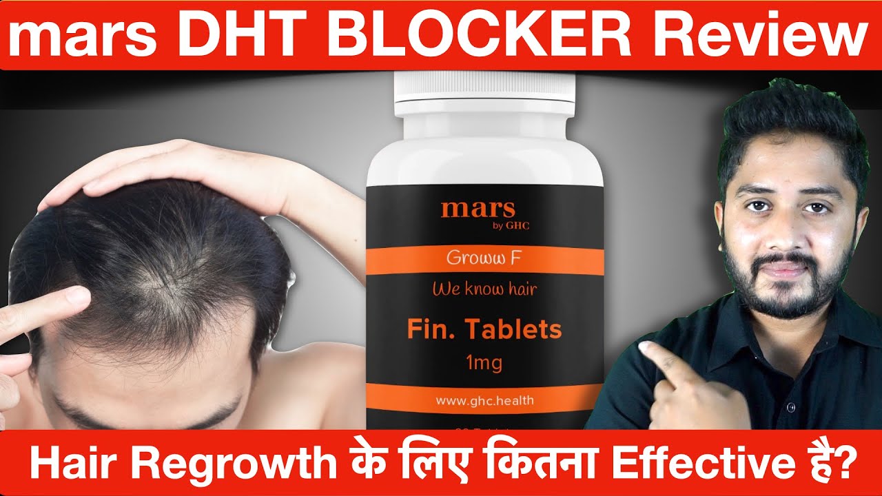 Mars by GHC Fin Tablet (DHT Blocker) Review : Usage, Benefits and Side ...