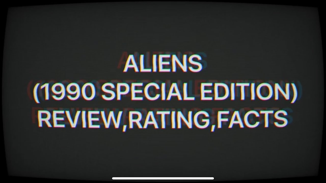 ALIENS REVIEW AND RATING - YouTube