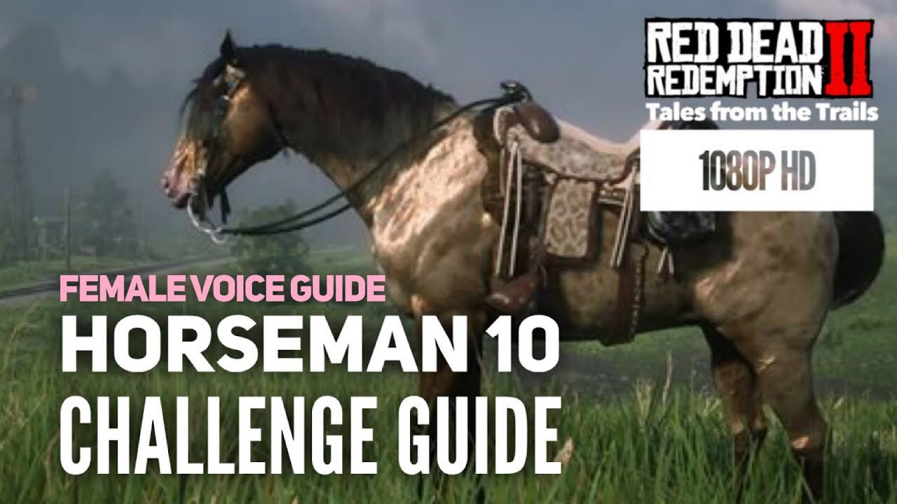 🗣 RDR2 Horseman 10 Challenge Guide - 1080p HD Red Dead Redemption 2 ...