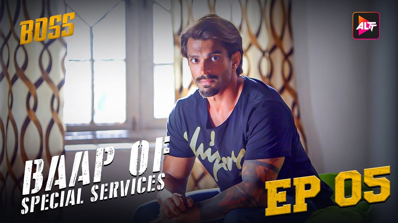 Boss Full Ep5 Full Web Series | Anveshi Jain,KaranSinghGrover | ALTT ...