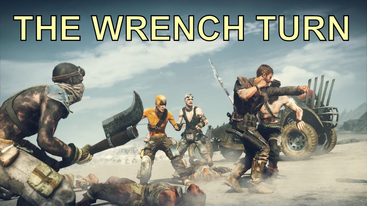 Mad Max walkthrough gameplay part as the wrench turns - YouTube