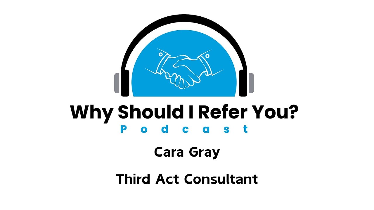 Cara Gray: Third Act Consultant - YouTube