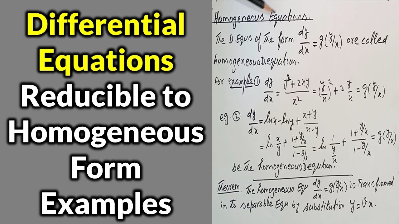 Differential Equations Reducible To Homogeneous Form Examples YouTube Differential Equations Reducible To Homogeneous Form Examples YouTube