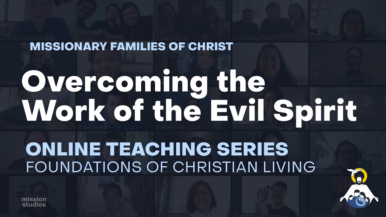 Online Teaching Session 18 - Overcoming the Work of Evil Spirit - YouTube