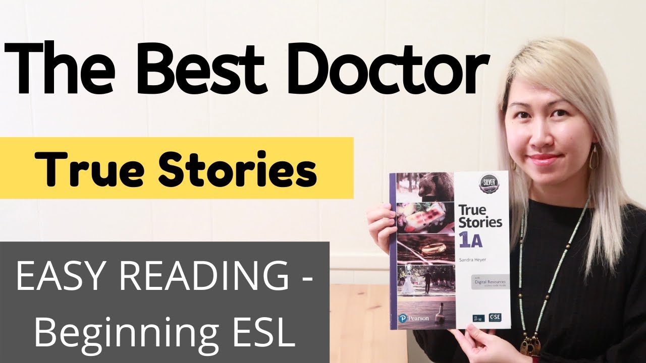 True Stories -The Best Doctor (Easy Reading Beginning ESL) - YouTube
