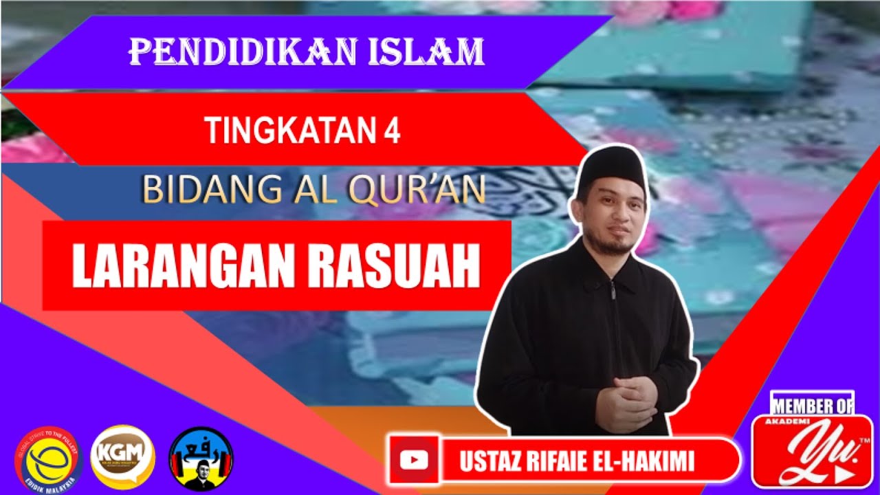 LARANGAN RASUAH | PENDIDIKAN ISLAM | TINGKATAN 4 | BIDANG AL-QURAN ...