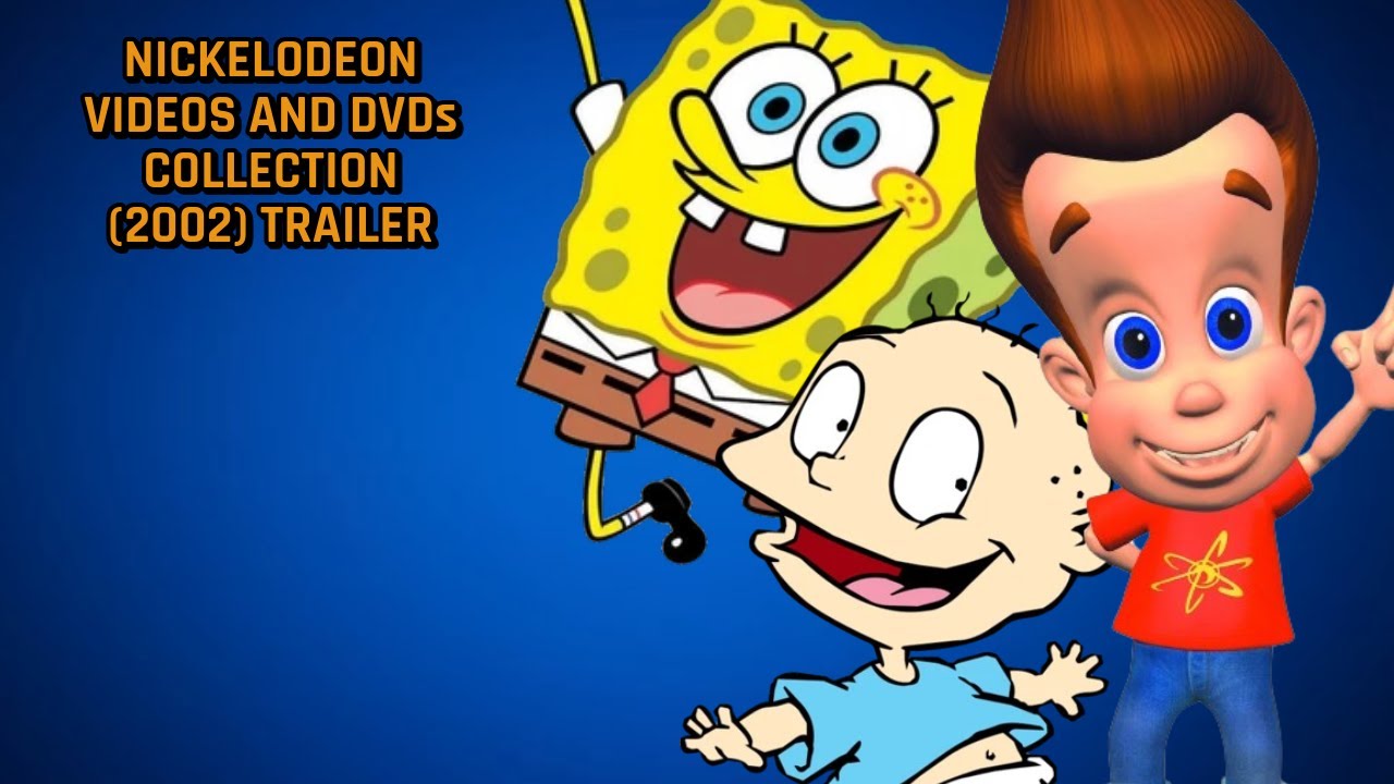 Nickelodeon Videos and DVDs Collection (2002) Trailer - YouTube