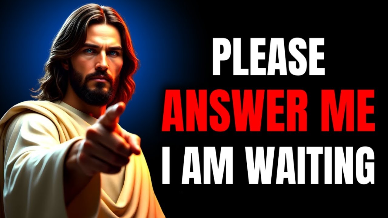 🔴"PLEASE ANSWER ME I AM WAITING!! OPEN RIGHT NOW” | God Message Today ...
