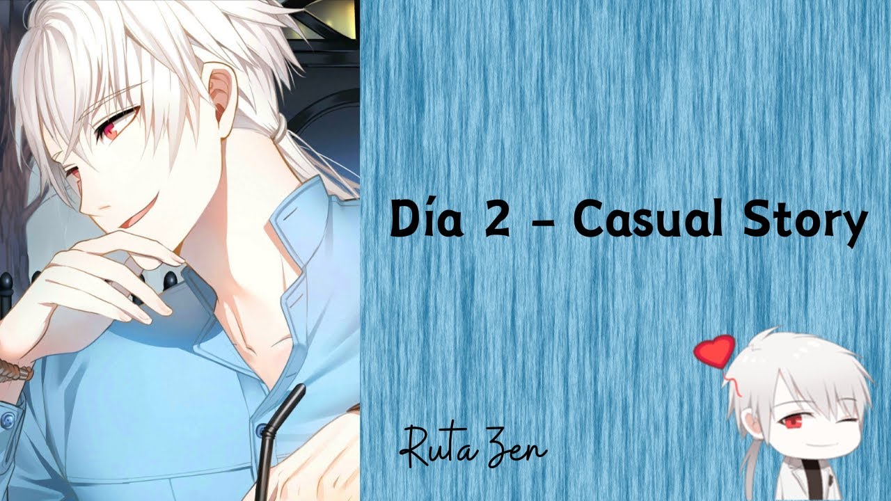| MYSTIC MESSENGER | DÍA 2 CASUAL STORY - Zen quiere tener novia 😍 ...