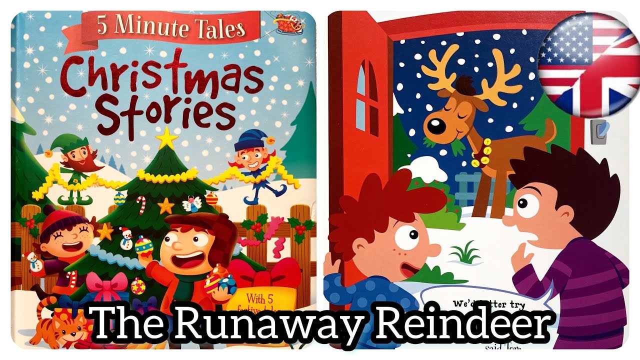 THE RUNAWAY REINDEER 🦌 Christmas stories. Read aloud books | Ksana ...