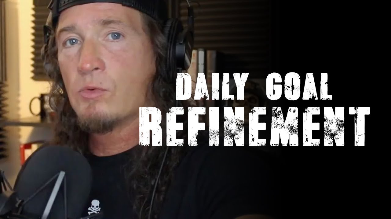 Daily Goal Refinement - YouTube