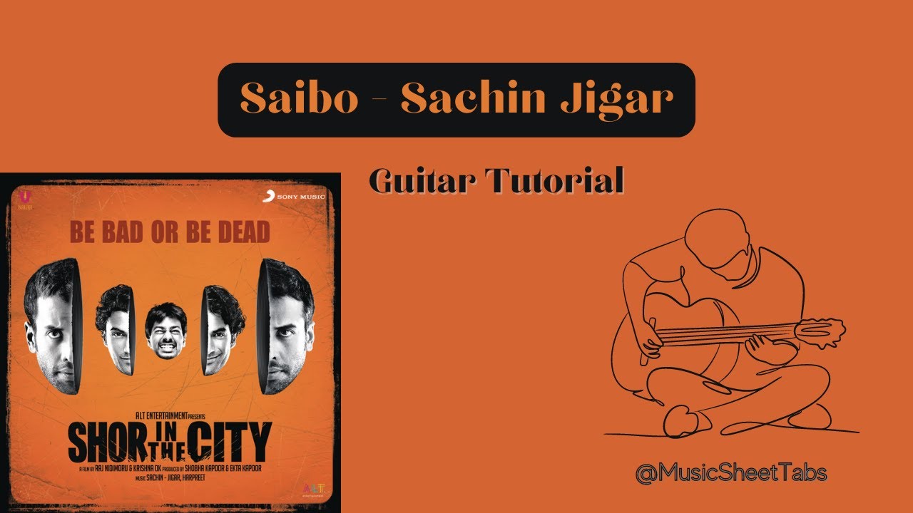 Saibo - Sachin Jigar | Guitar Music Sheet Tabs | Guitar Tutorial - YouTube