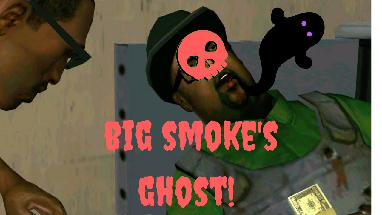 GTA San Andreas-BIG SMOKE STILL ALIVE? OR HIS GHOST? -mystery solved ...