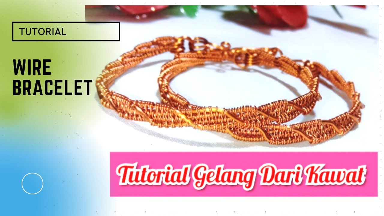 Tutorial Gelang Wire / DIY Wire bracelet - YouTube