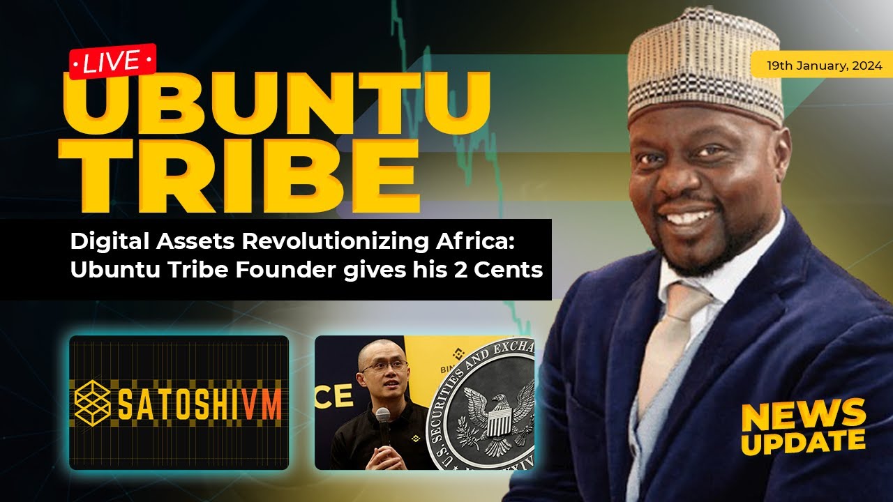 🔵Digital Assets Revolutionizing Africa Ubuntu Tribe Founder gives his 2 ...