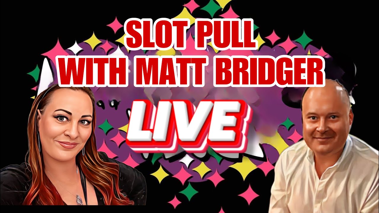 🔴Live Slot Pull with Matt Bridger! - YouTube