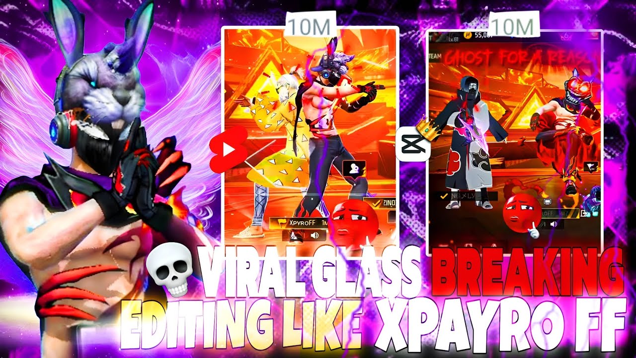 VIRAL GLASS BREAKING EDITING LIKE XPAYRO FF ☠️ #VIRAL VIDEO 😇 - YouTube