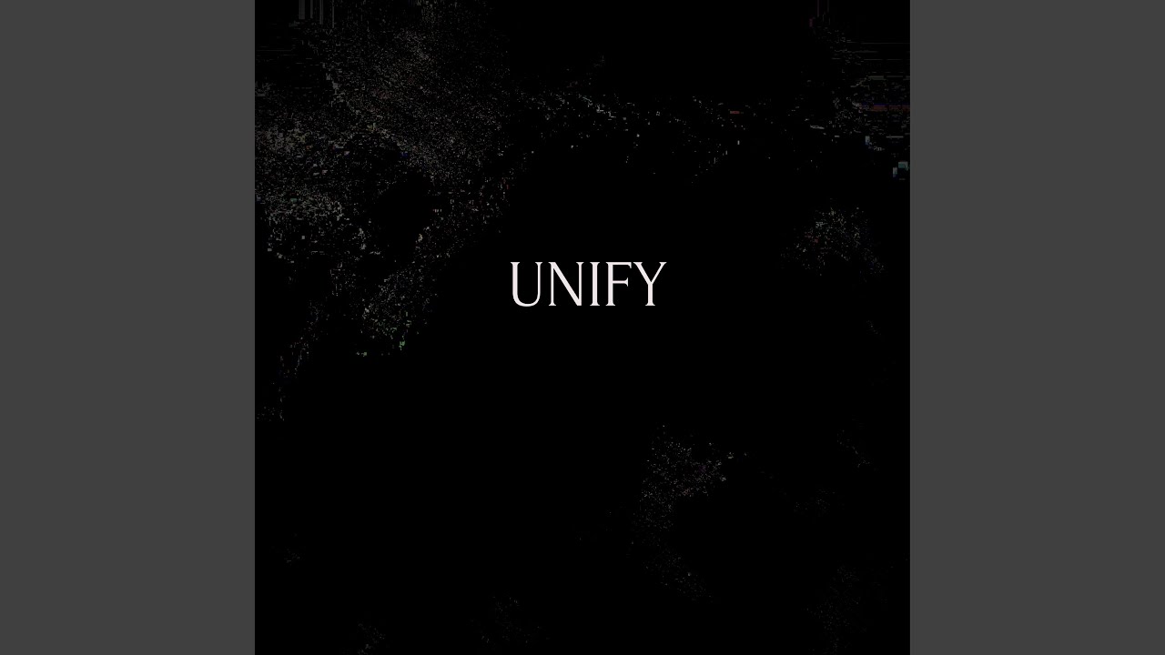 UNIFY - YouTube