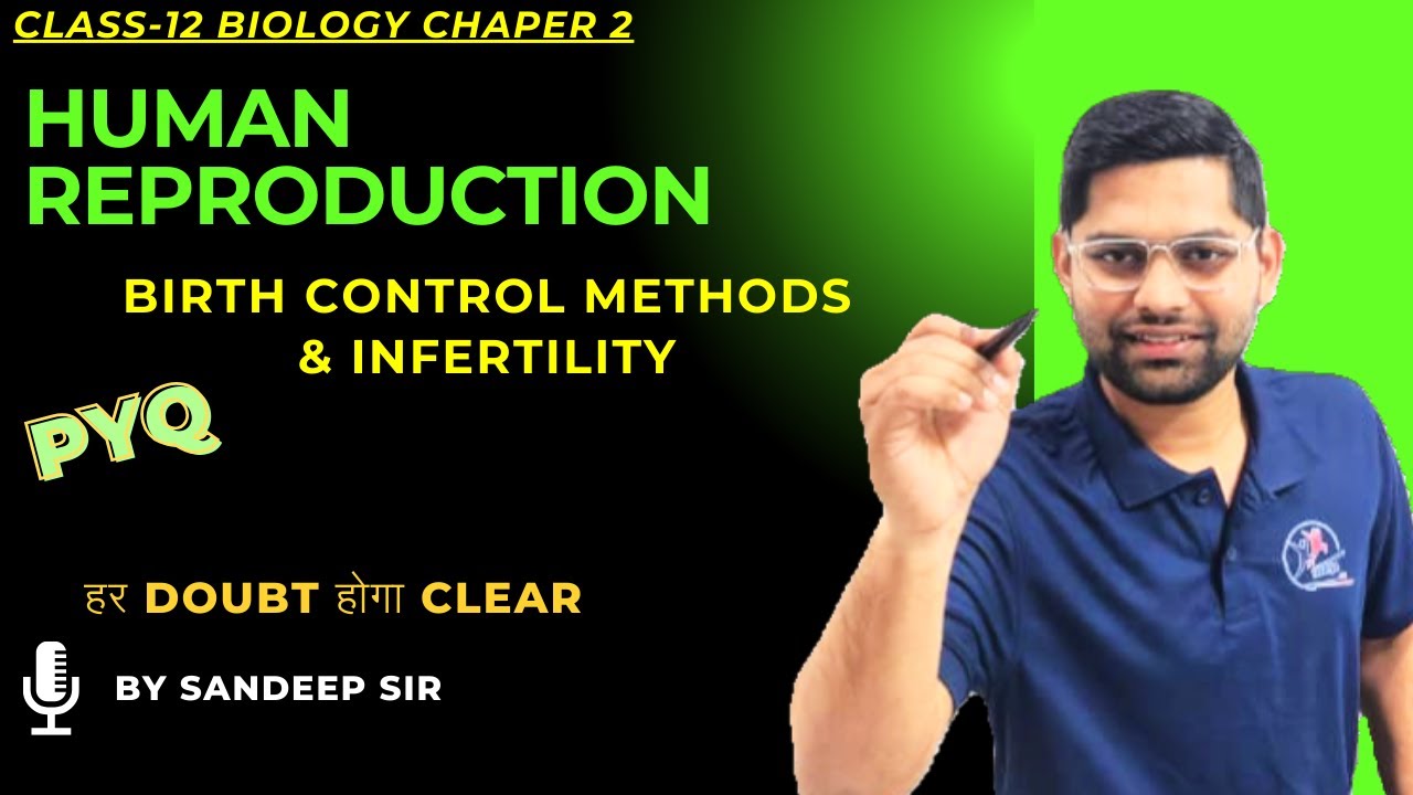 NEET/12th biology Birth control method part 2 and infertility - YouTube