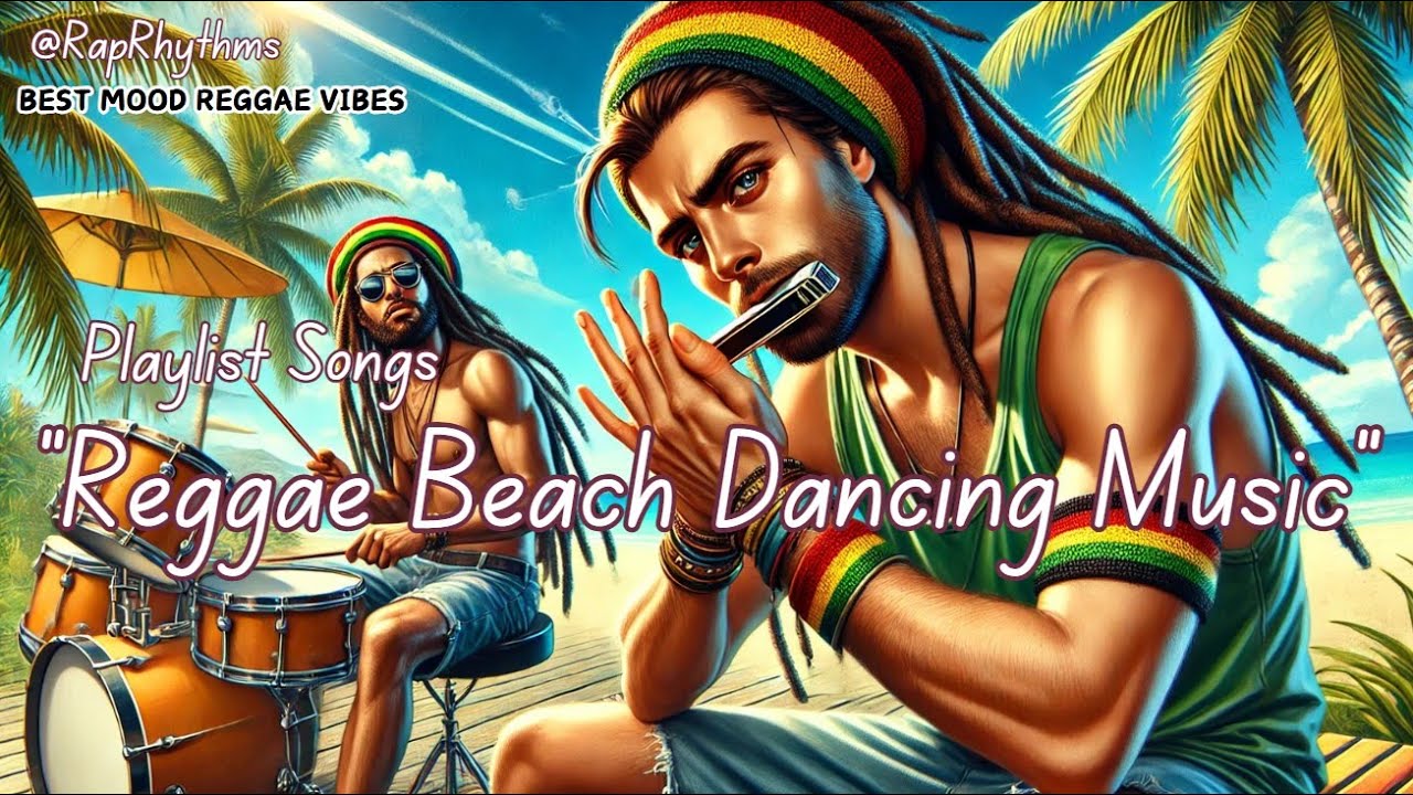 BEST NEW TRACK REGGAE SONG 2025 : PLAYLIST REGGAE NEW 🌴💦~"REGGAE BEACH ...