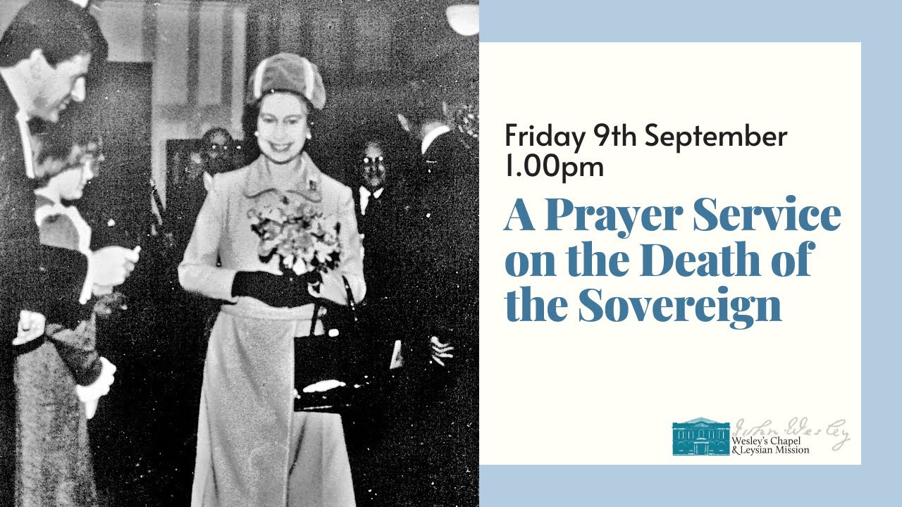 1.00pm Friday 9th September 2022, A Prayer Service on the Death of ...