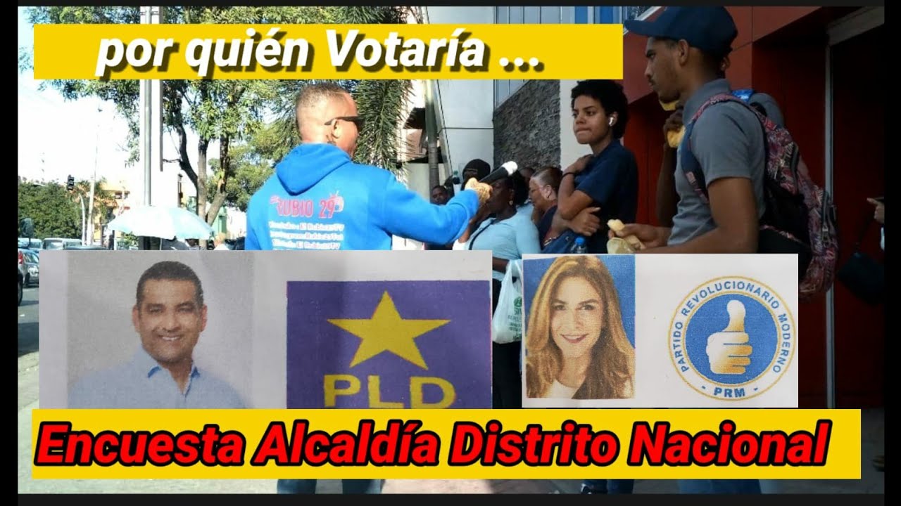Encuesta Alcaldía Distrito Nacional - YouTube