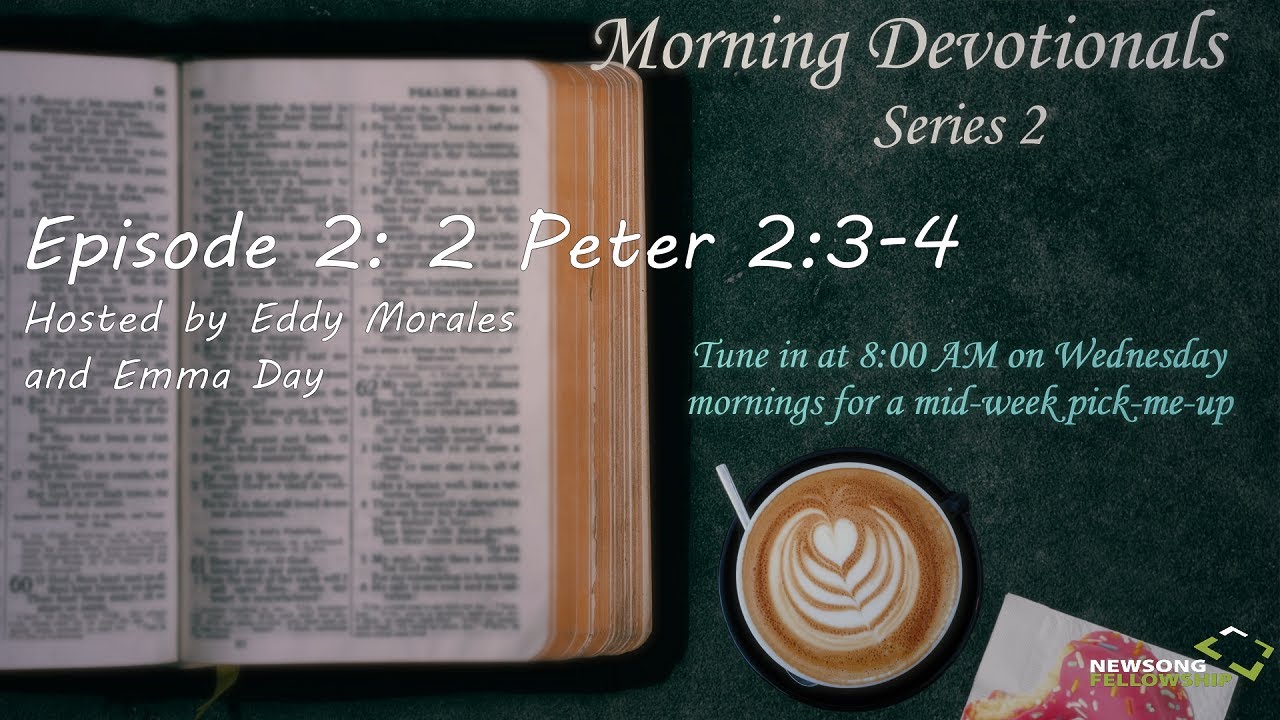 AM Devotionals Series 2 E02 - 2 Peter 2:3-4 - YouTube